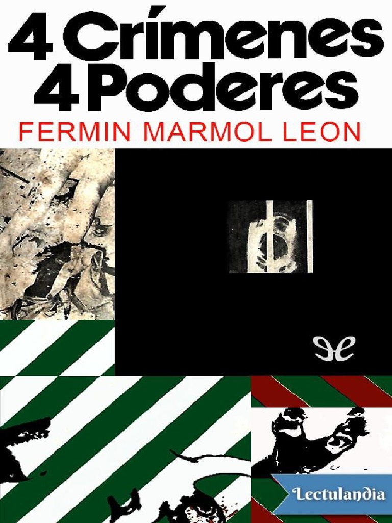 4 Crimenes 4 Poderes - Fermin Marmol Leon | PDF | Crimen ficcion | Thriller y crimen