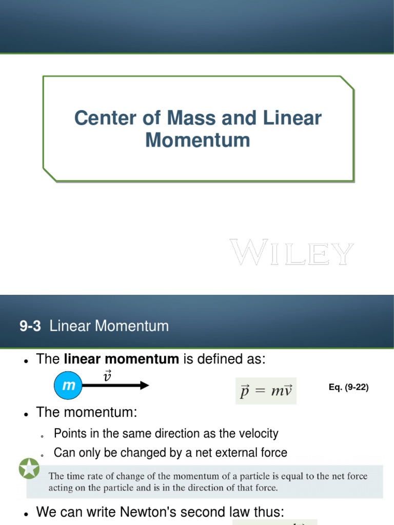 Center of Mass and Linear Momentum | PDF | Collision | Momentum Center of Mass and Linear Momentum | PDF | Collision | Momentum