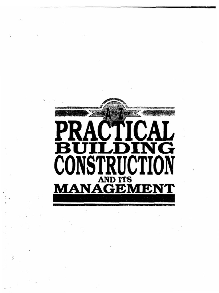 A 2 Z Practical Building Construction and Its Management | PDF