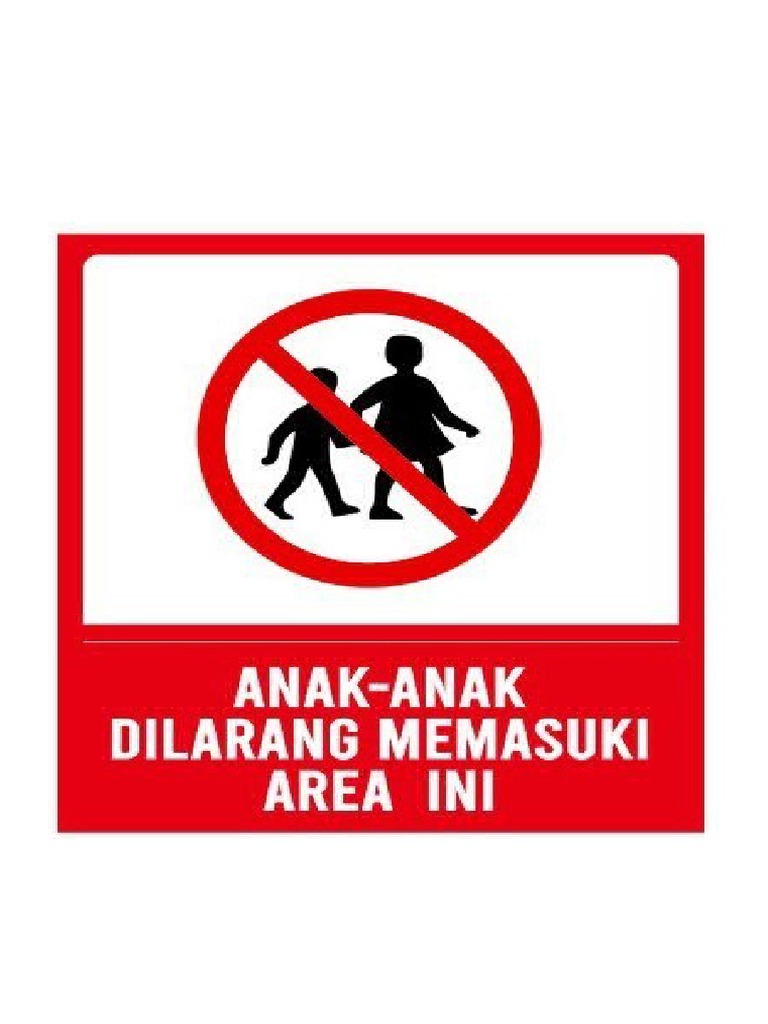 Anak-Anak Dilarang Memasuki Area Ini | PDF