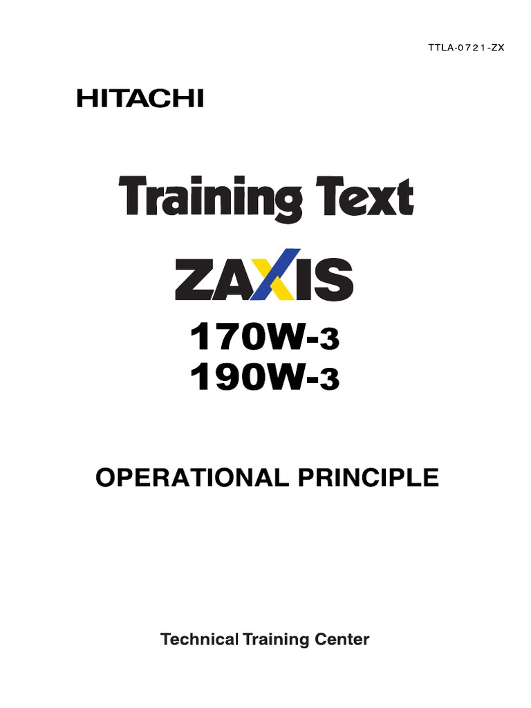 Hitachi Zaxis 170W-3,190W-3 Operational Priciple TTLA-0721-ZX-1 | PDF ...