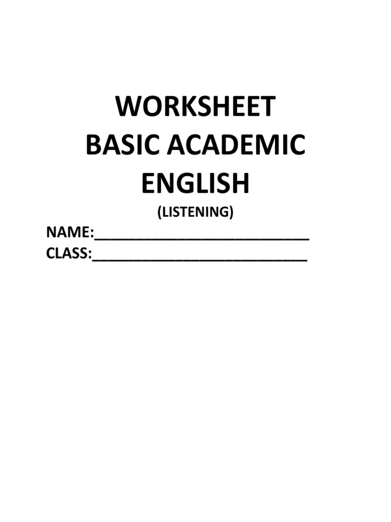 WORKSHEET BASIC ACADEMIC ENGLISH (LISTENING) | PDF | Test (Assessment)