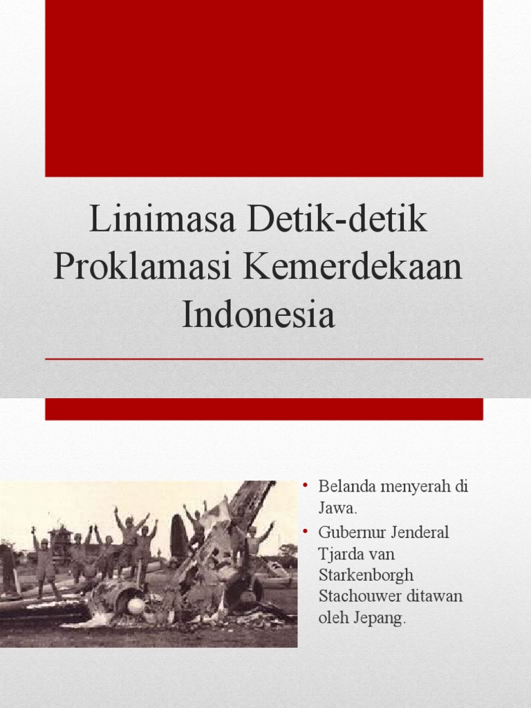 Linimasa Detik-Detik Proklamasi Kemerdekaan Indonesia | PDF