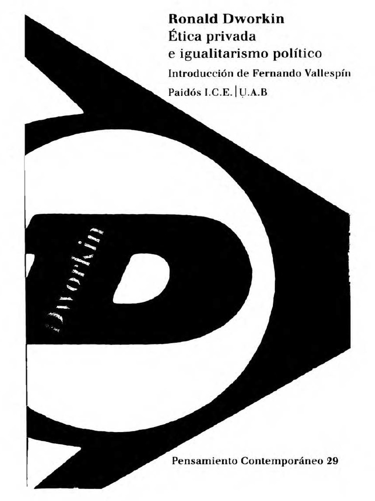 DWORKIN, R. Ética Privada e Igualitarismo Político MARC | PDF
