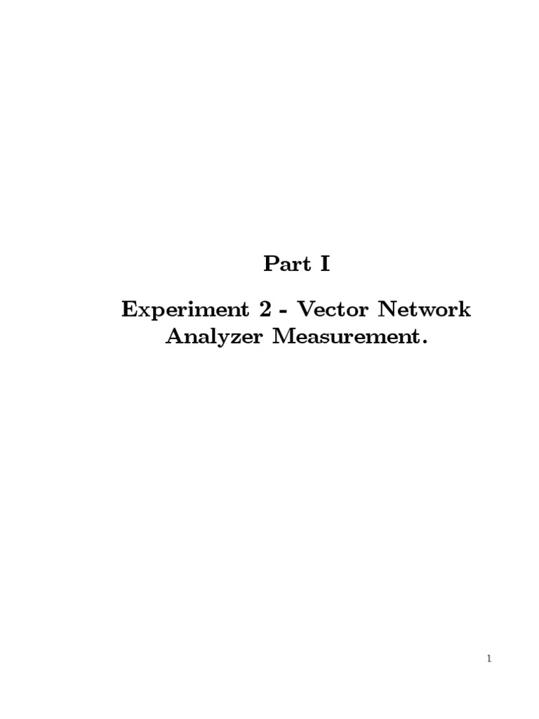 Experiment 2 - Vector Network Analyzer Measurement | PDF | Signal ...