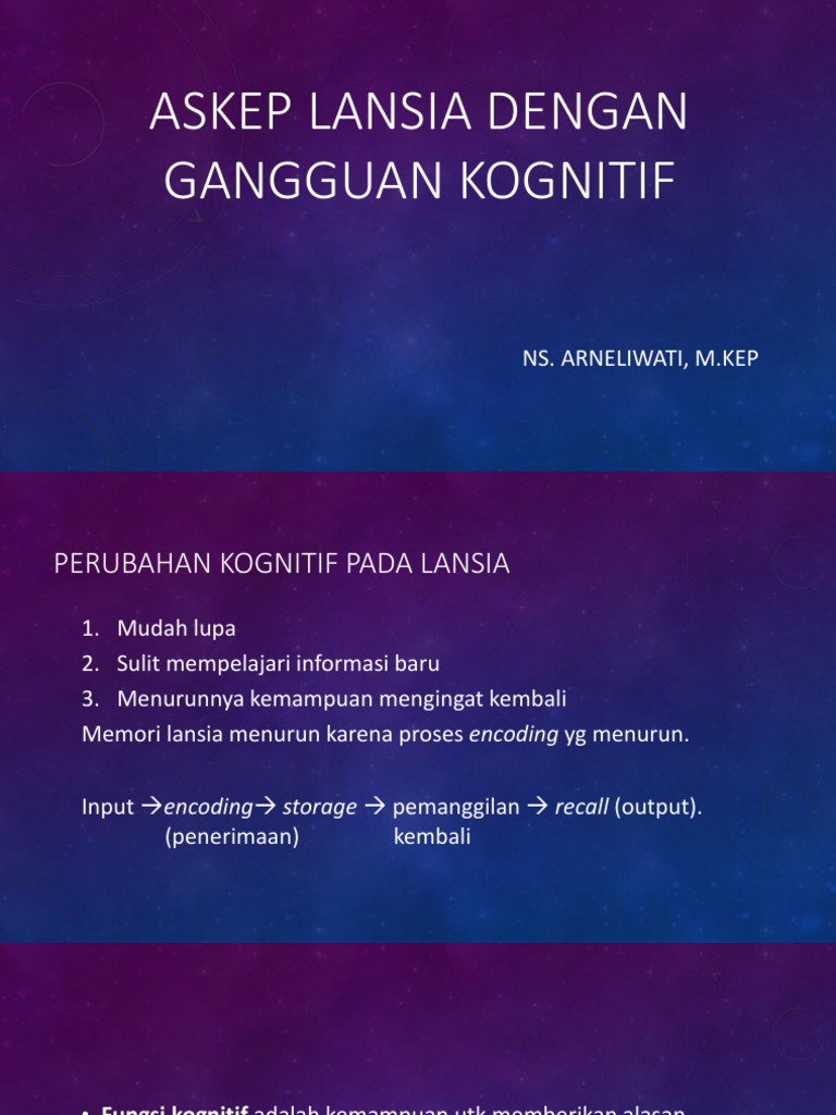 Asuhan Keperawatan Lansia dengan Gangguan Kognitif Berfokus pada Demensia | PDF