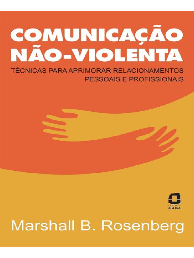 ROSENBERG, Marshall B. - Comunicação Não-Violenta | PDF | Processos ...