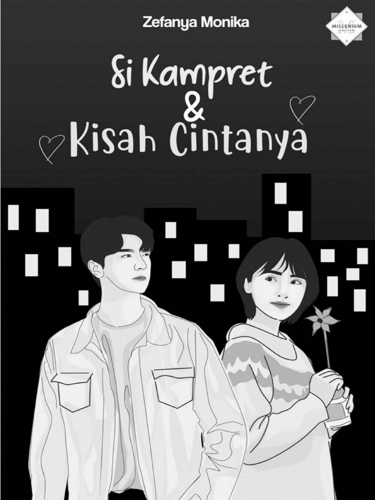 Si Kampret Dan Kisah Cintanya by Zefanya Monika PDF Free | PDF