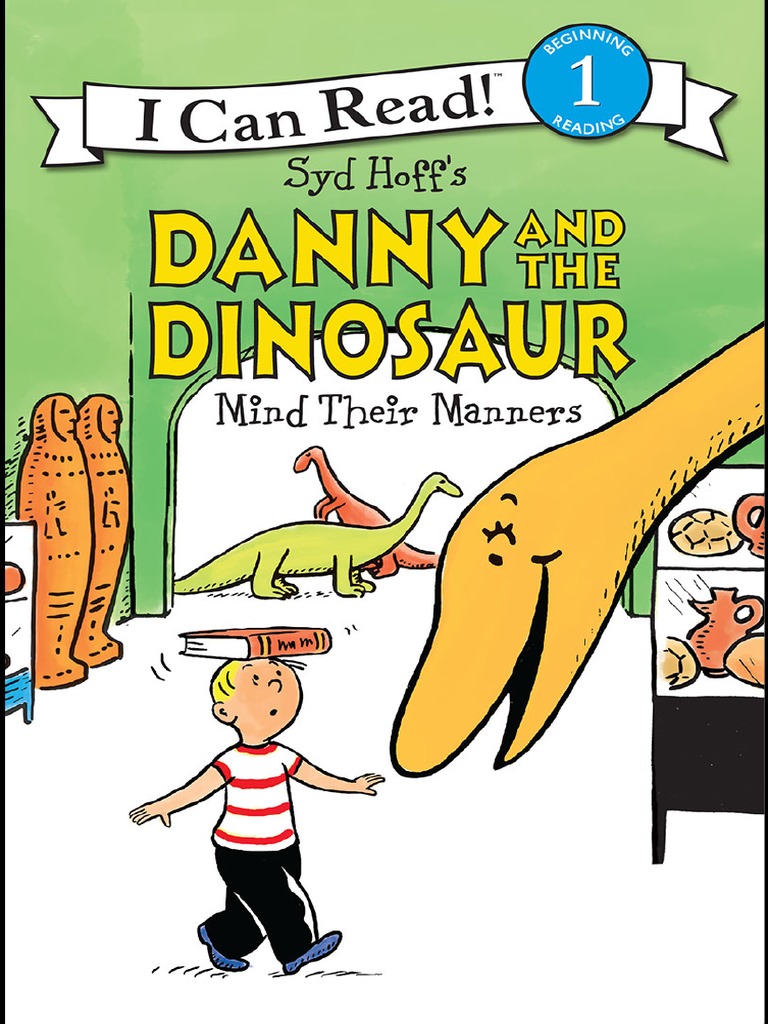 Danny and The Dinosaur Mind Manners by Syd Hoff Hoff Syd | PDF | Home ...