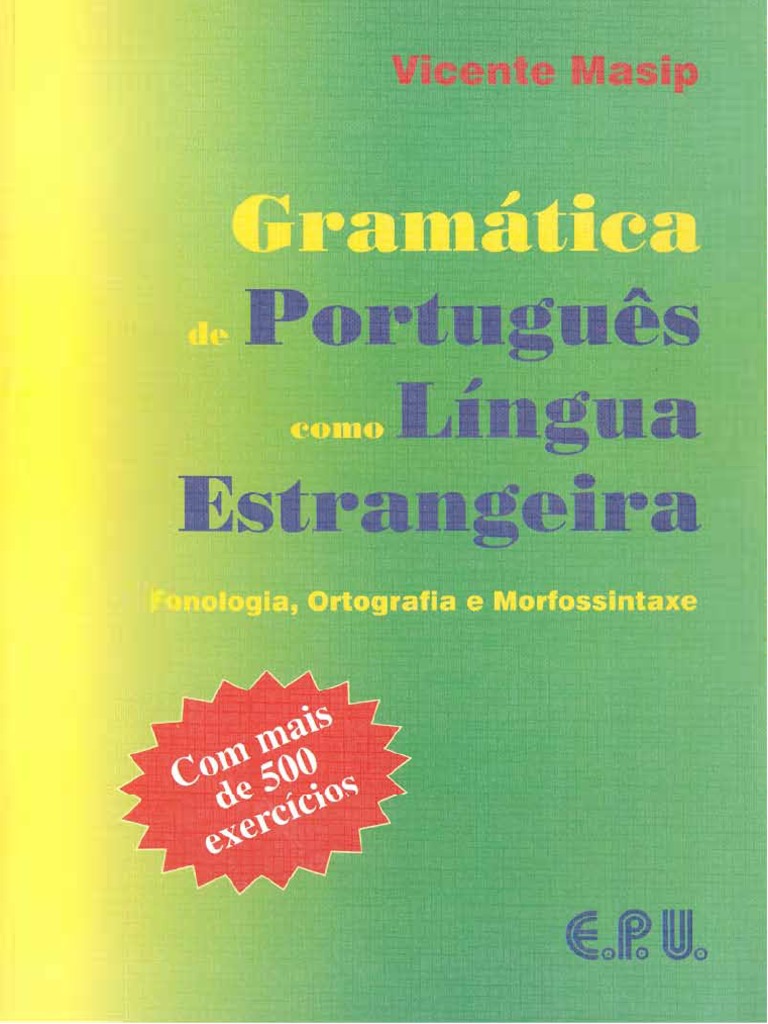 Ple Gramatica de Portugues Como Lingua Estrangeira01 | PDF Ple Gramatica de Portugues Como Lingua Estrangeira01 | PDF
