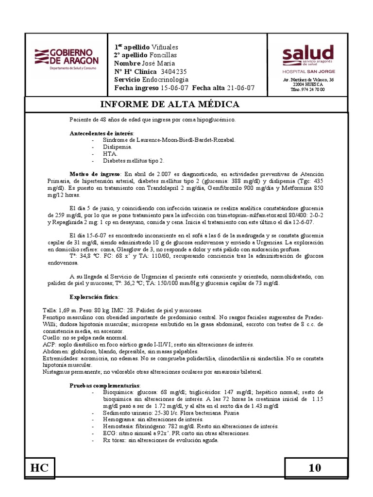 Informe de Alta Médica: 1 2º Apellido Foncillas Nombre José María Fecha Ingreso 15-06-07 Fecha ...