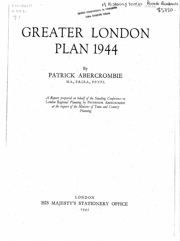 Patrick Abercrombie. Greater London Plan | PDF