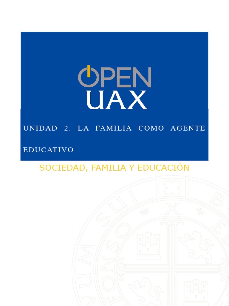 Unidad 2 La Familia Como Agente Educativo | PDF | Familia | Paternidad ...
