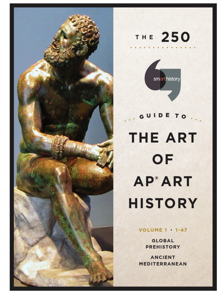 Smarthistory Guide To AP® Art History Volume One 1 47 1570111056 ...