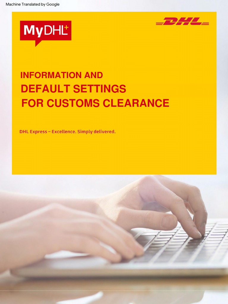 Dhl-Express-Mydhlplus-How-To-Customs Clearance-102022 | PDF | Invoice ...