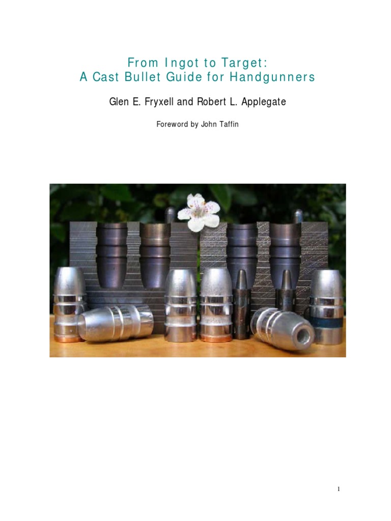 From Ingot To Target - A Cast Bullet Guide For Handgunners - Glen E ...
