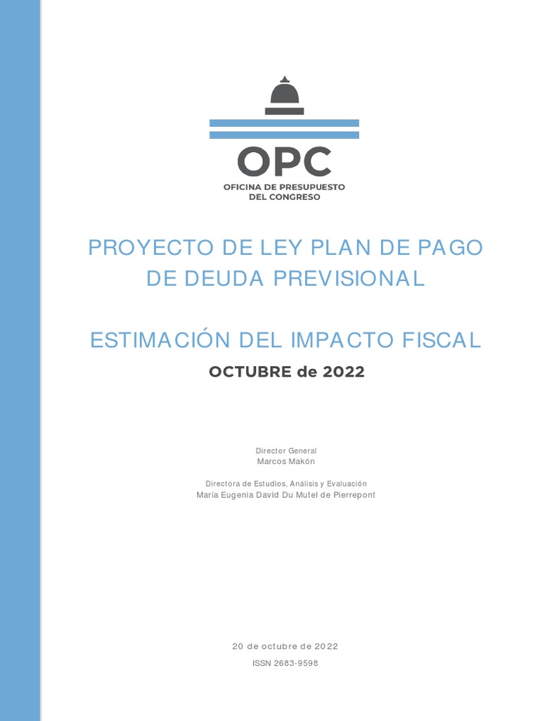 Proyecto de Ley Plan de Pago de Deuda Previsional Estimacion Del Impacto Fiscal Octubre 2022 ...