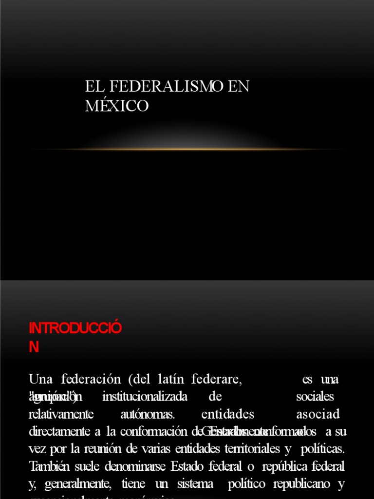 El Federalismo en Mexico | PDF | Federación | Confederación