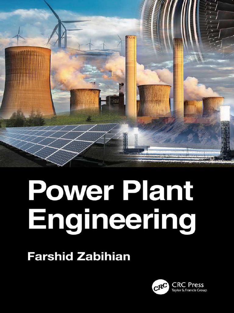 Farshid Zabihian - Power Plant Engineering-CRC Press (2021) | PDF ...