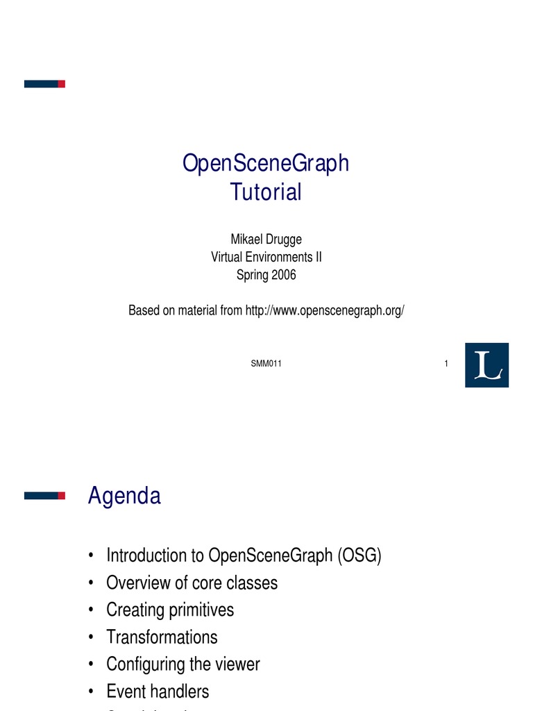 Openscenegraph Tutorial: Mikael Drugge Virtual Environments Ii Spring 2006 | PDF