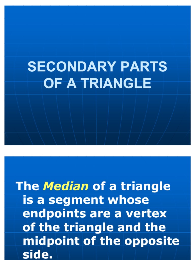 Secondary Parts of A Triangle | PDF