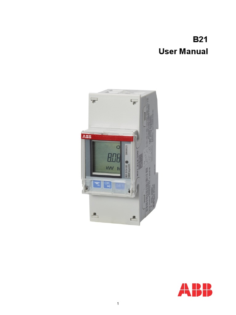 ABB Single Phase Meter 2CMC485004M0201 - B - en - B21 - User - Manual ...