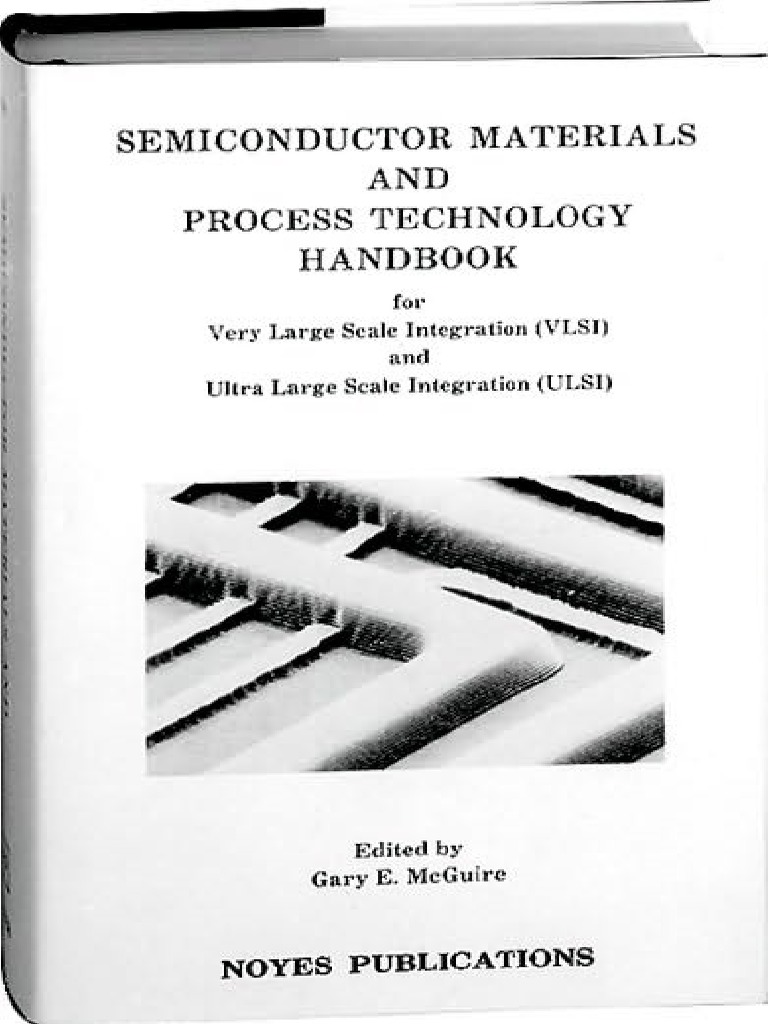Semiconductor Materials and Process Technology Handbook (Vlsi and Ultra Large Scale Integration ...