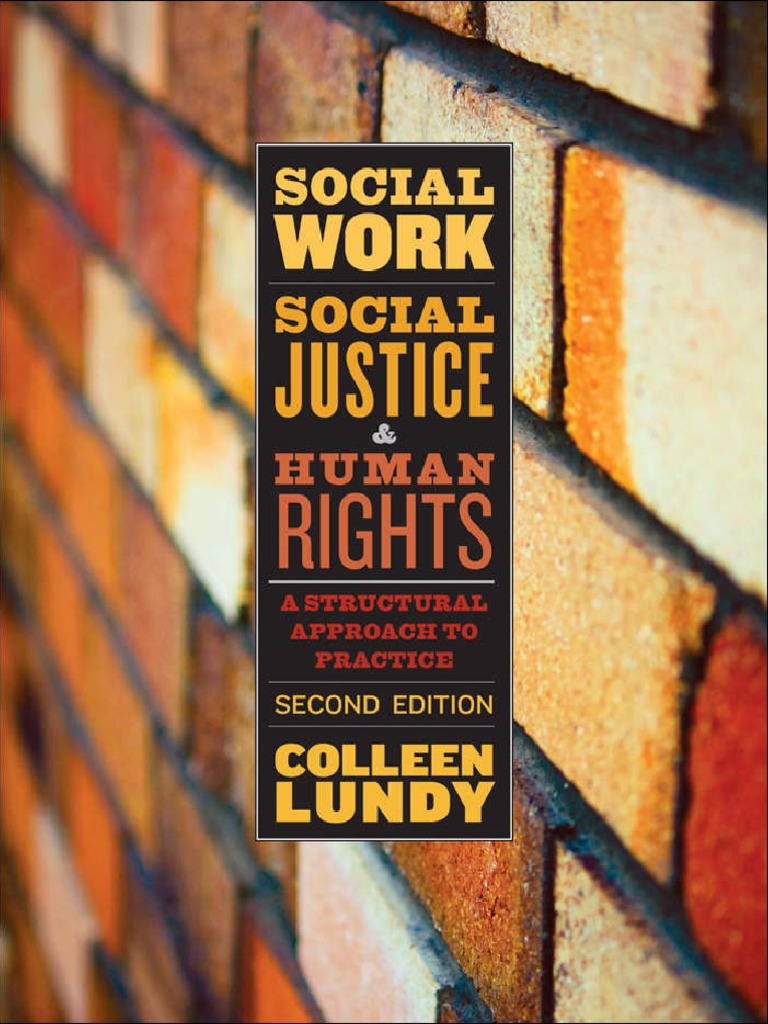 Social Work, Social Justice, and Human Rights - A Structural Approach ...