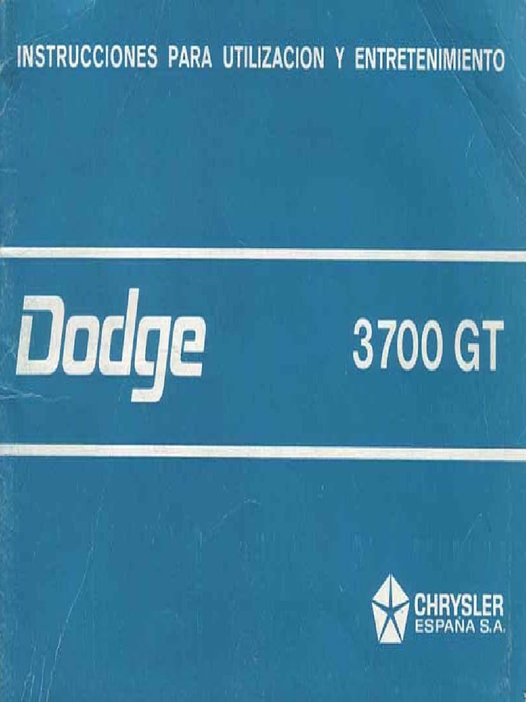 Manual de Uso y Entretenimiento Dodge 3700 GT | PDF