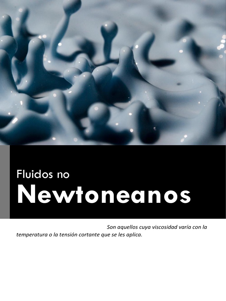Tipos y Propiedades de Fluidos No Newtonianos | PDF | Viscosidad | Líquidos