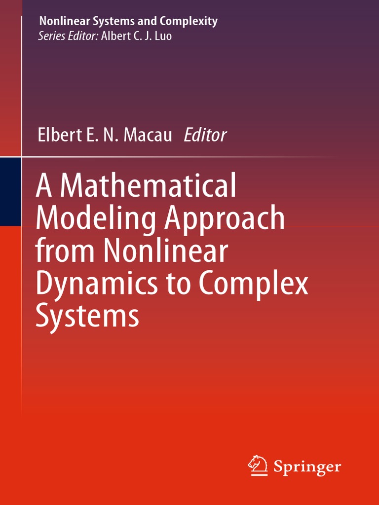A Mathematical Modeling Approach From Nonlinear Dynamics To Complex ... A Mathematical Modeling Approach From Nonlinear Dynamics To Complex ...
