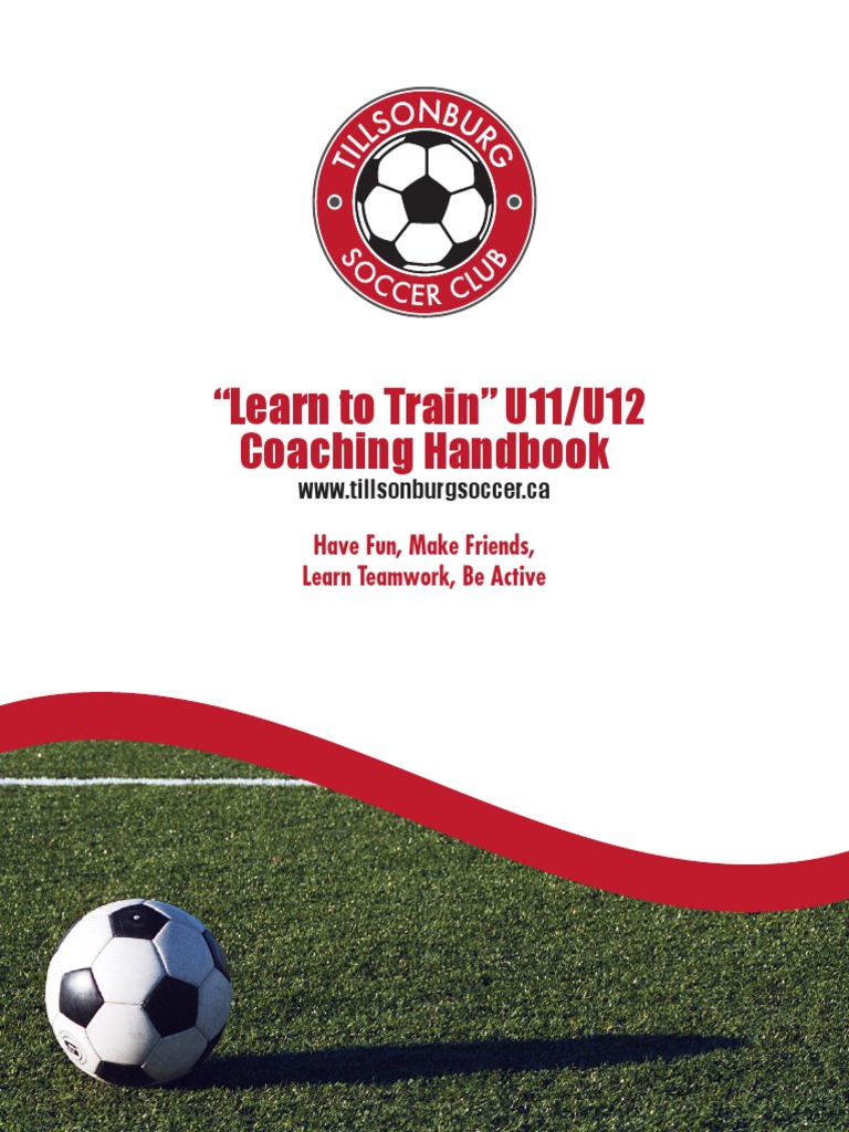 Learn To Train U11U12 Coaching Handbook PDF | PDF | Learning ...