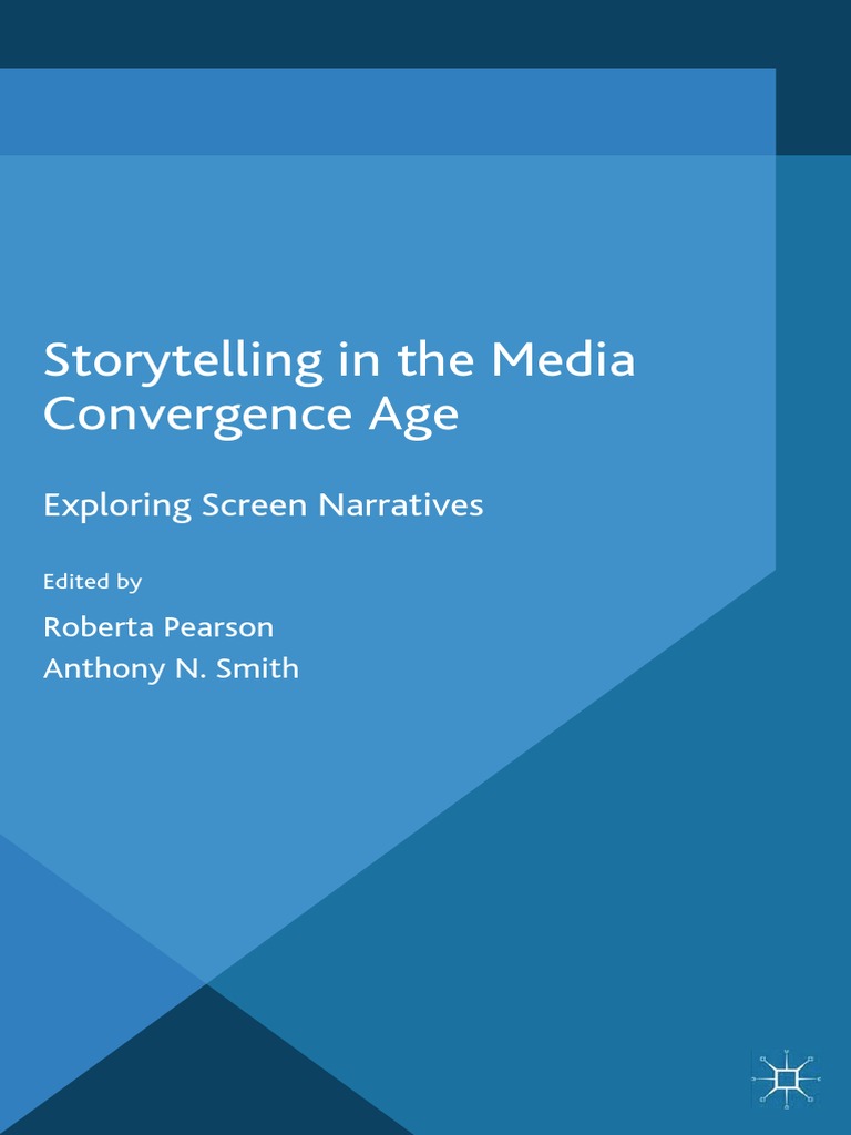 Roberta Pearson%2c Anthony N. Smith eds. Storytelling in the Media ...