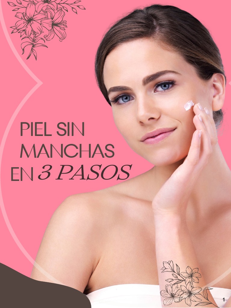 El+Plan+ +Los+3+Pasos+Contra+El+Melasma | PDF | Piel | Aceite de oliva