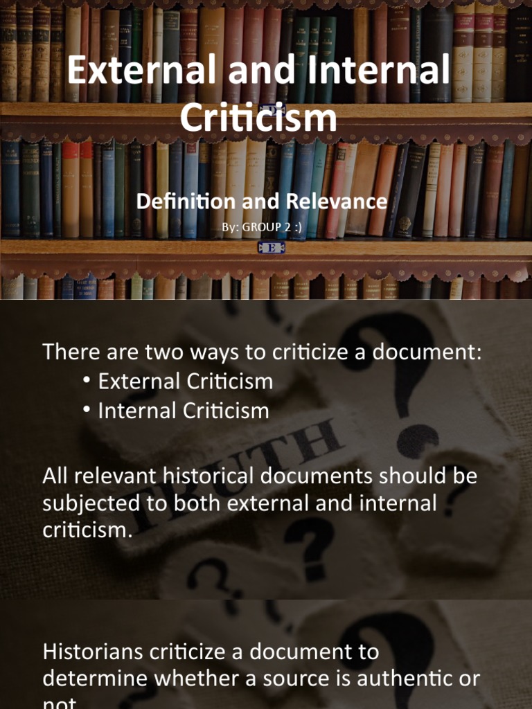 External and Internal Criticism On The Readings in Philippine History | PDF
