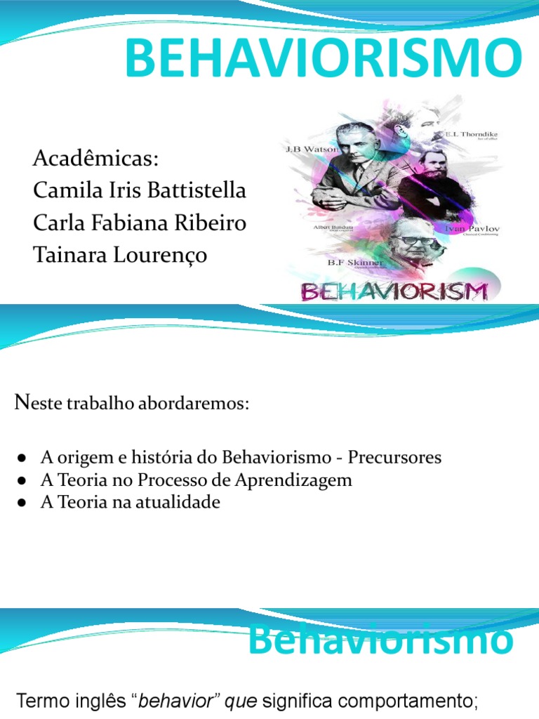 Origens e Principais Teorias do Behaviorismo: Pavlov, Watson e Skinner ...