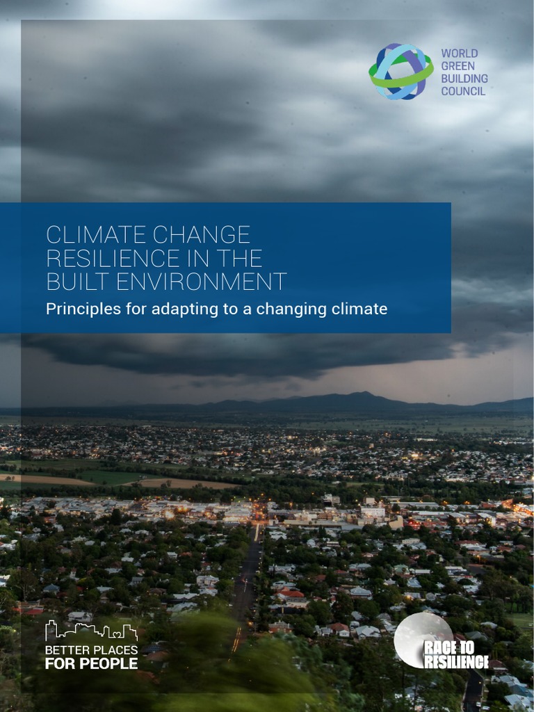 Climate Resilience in the Built Environment: Principles for Adapting to ...