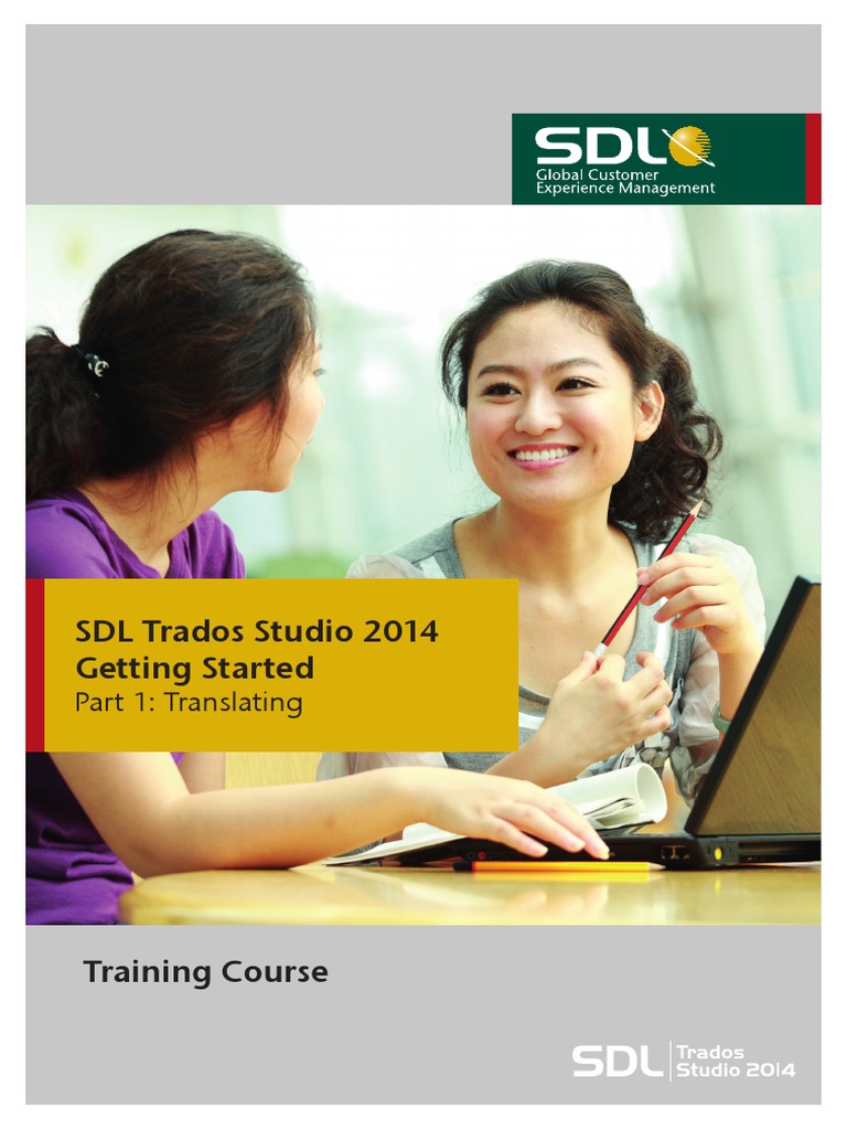 SDL Trados Studio 2014 Getting Started Part 1 | PDF SDL Trados Studio 2014 Getting Started Part 1 | PDF