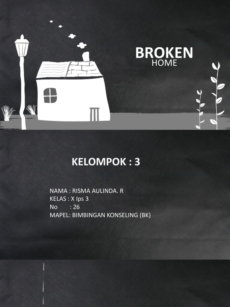 "PPT Broken Home" - Risma (X Ips 3) | PDF