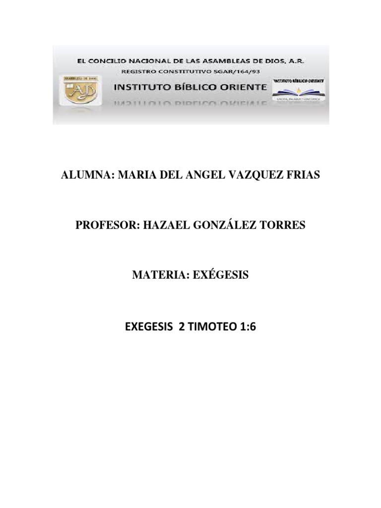 Exegesis 2 Timoteo 1-6 | PDF | Pablo el apóstol | Salvación