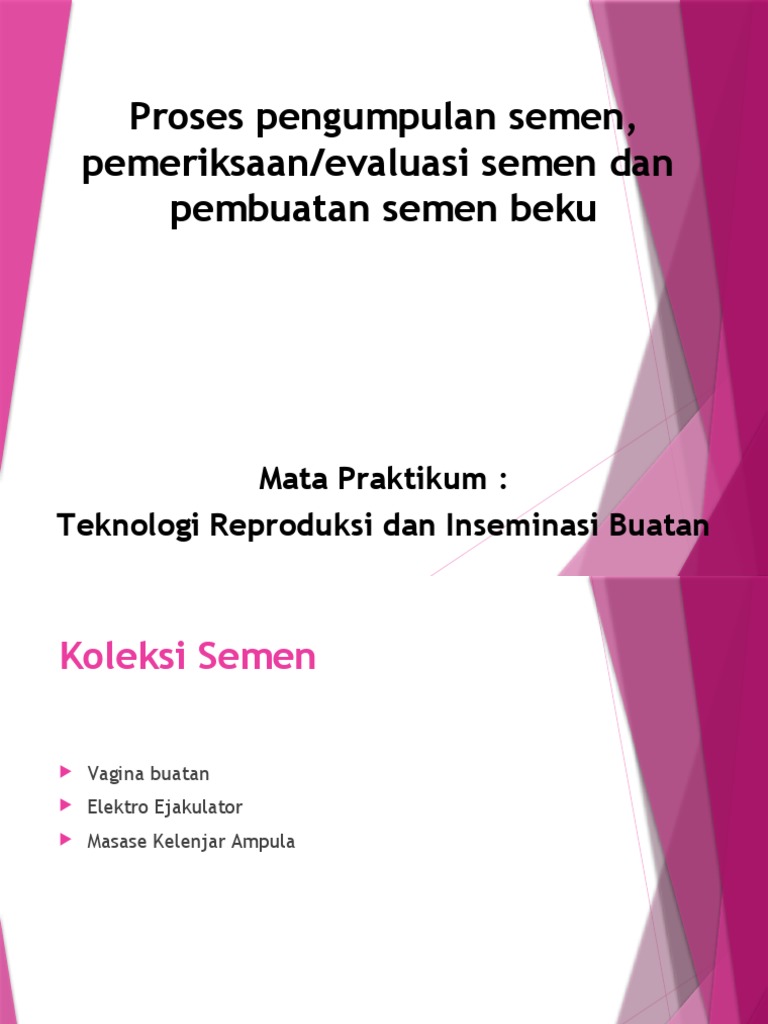 Koleksi Semen, Pemeriksaan, Dan Pengenceran Semen | PDF