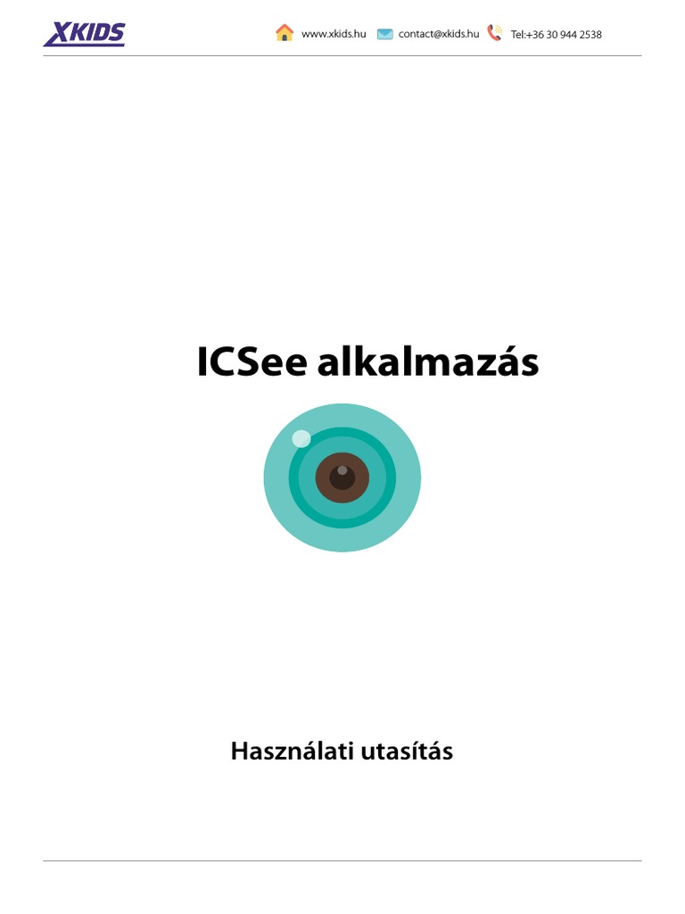 Felhasználói Kézikönyv ICsee Alkalmazás | PDF