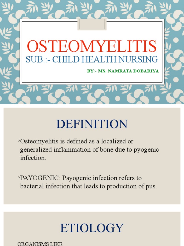 Osteomyelitis in Pediatric Nursing | PDF