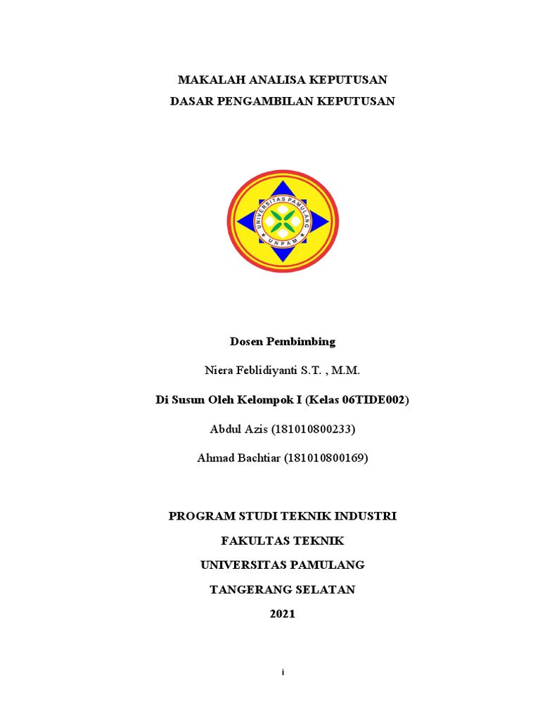 Makalah Analisa Keputusan - Pertemuan 3 - Kelompok 1 - Dasar ... Makalah Analisa Keputusan - Pertemuan 3 - Kelompok 1 - Dasar ...