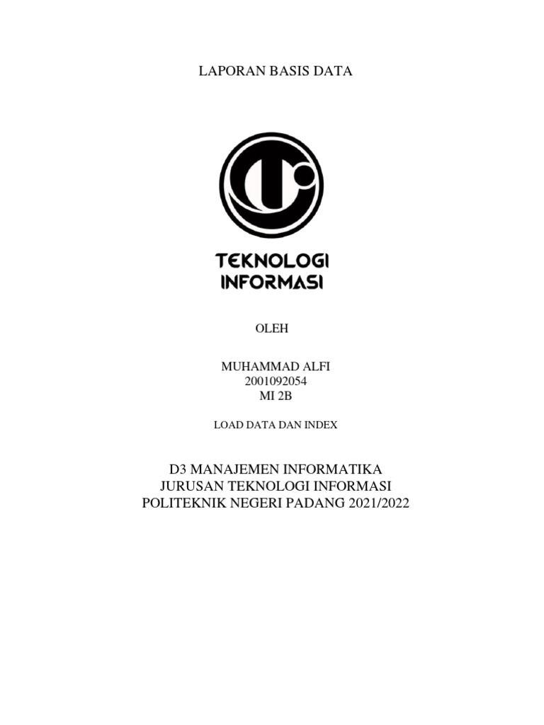 Laporan Basis Data Load Dan Index | PDF | Metode & Bahan Ajar | Teknologi & Rekayasa