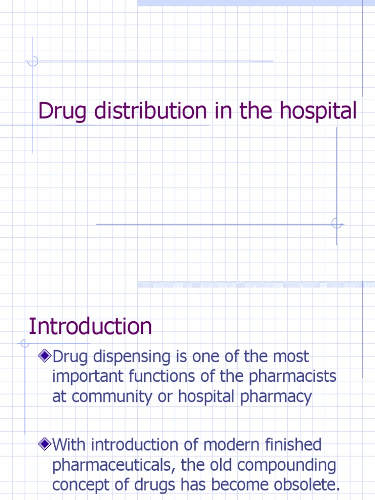 Drug Distribution in The Hospital | PDF | Pharmacy | Medical Prescription
