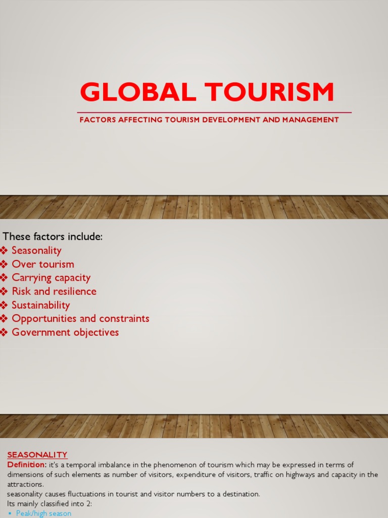 Managing Tourism Through Understanding Key Factors: Seasonality, Over ...