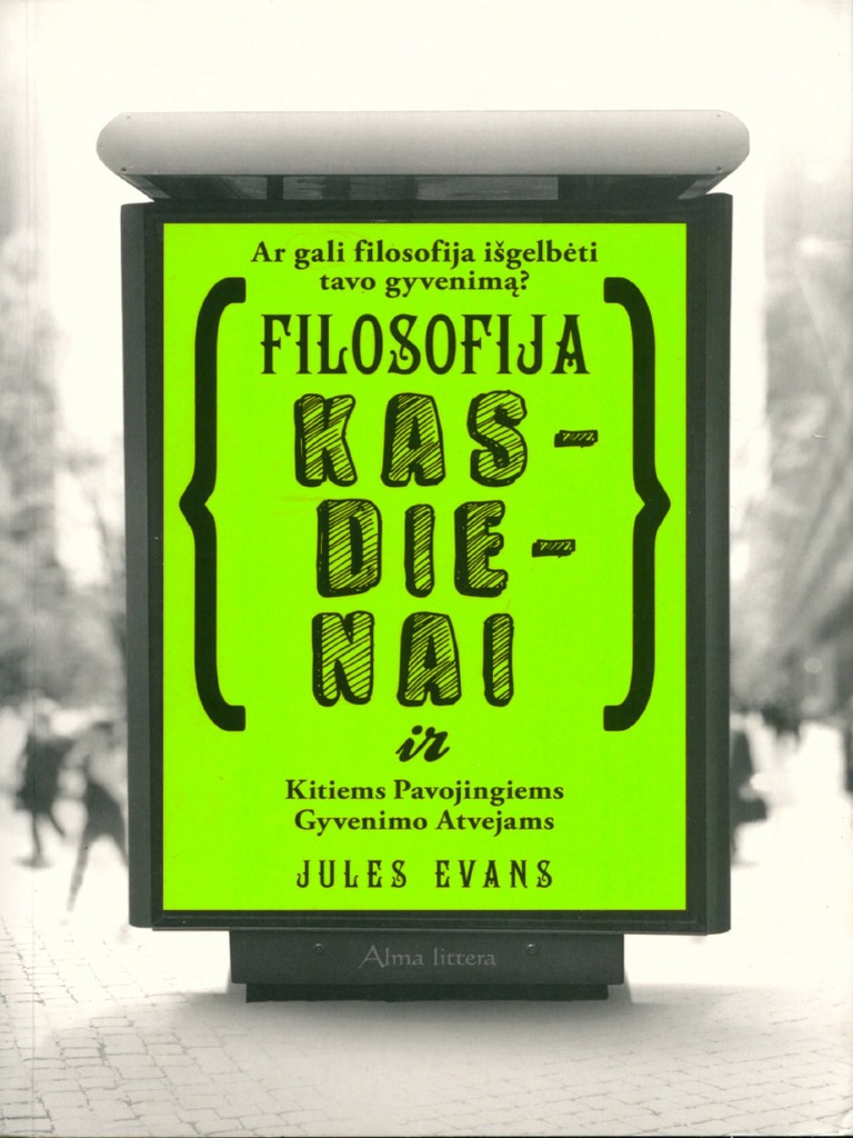 Jules Evans - Filosofija Kasdienai 2013 LT | PDF