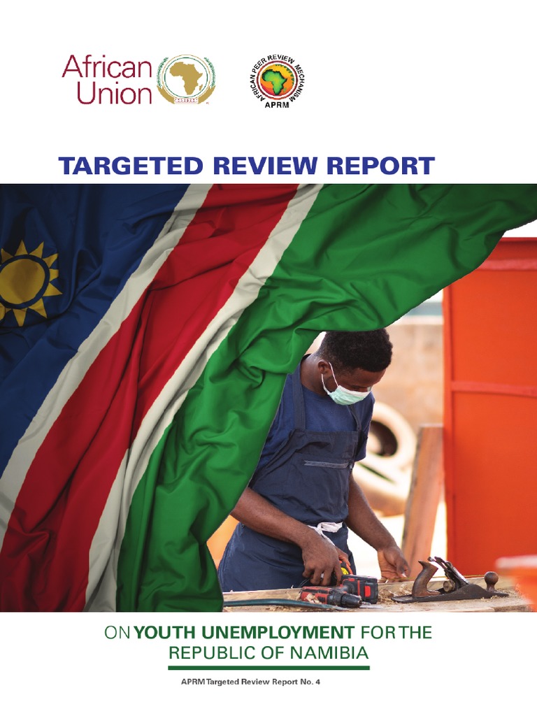 Addressing Youth Unemployment in Namibia: A Targeted Review of Policies ... Addressing Youth Unemployment in Namibia: A Targeted Review of Policies ...