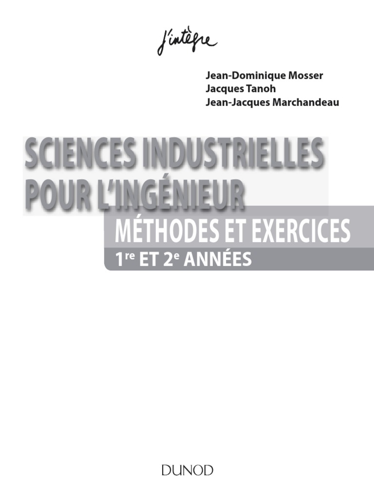 Méthodes Et Exercices Sciences Industrielles Pour L'Ingénieur 1re Et 2ème Années | PDF ...